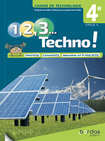 Cahier de Technologie 4e | Éditions Bordas | 123...Techno ! Collège | cycle 4